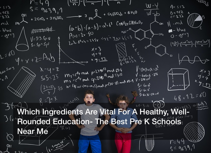 Which Ingredients Are Vital For A Healthy, Well-Rounded Education? The ...